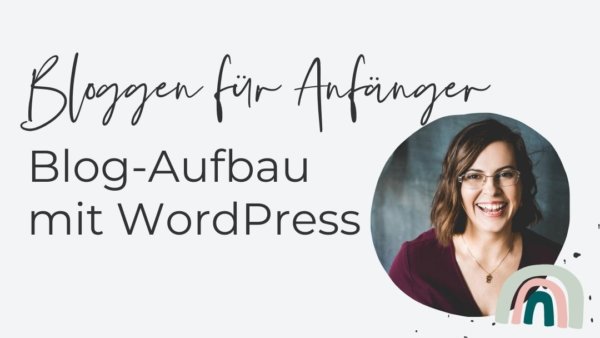 So erstellst du in 5 einfachen Schritten deinen Blog mit WordPress